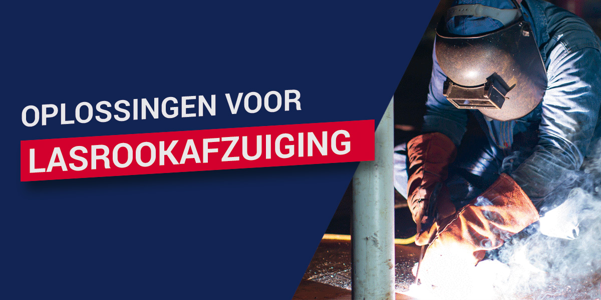 Oplossingen voor lasrookafzuiging